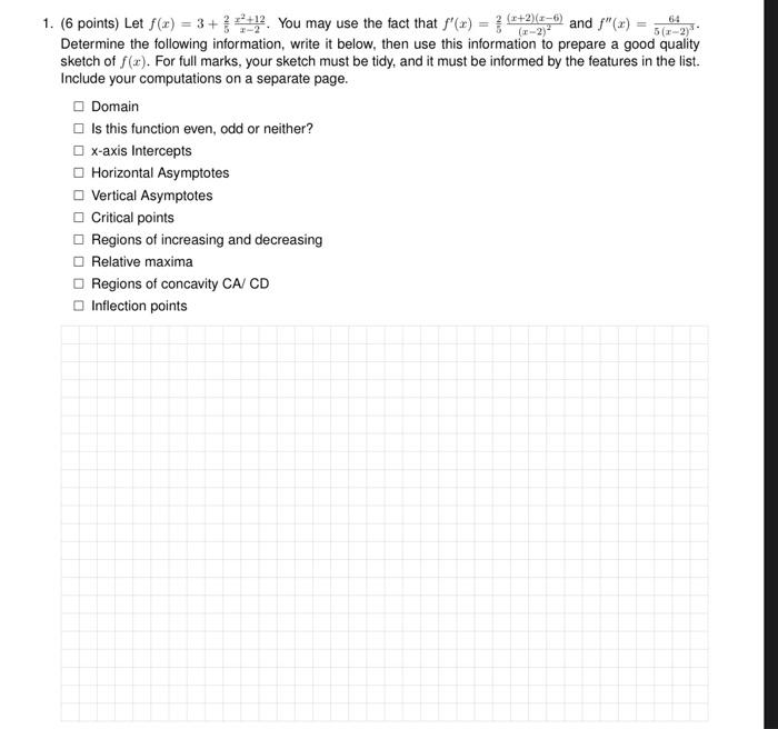 Solved 1. (6 points) Let f(x)=3+52x−2x2+12. You may use the | Chegg.com