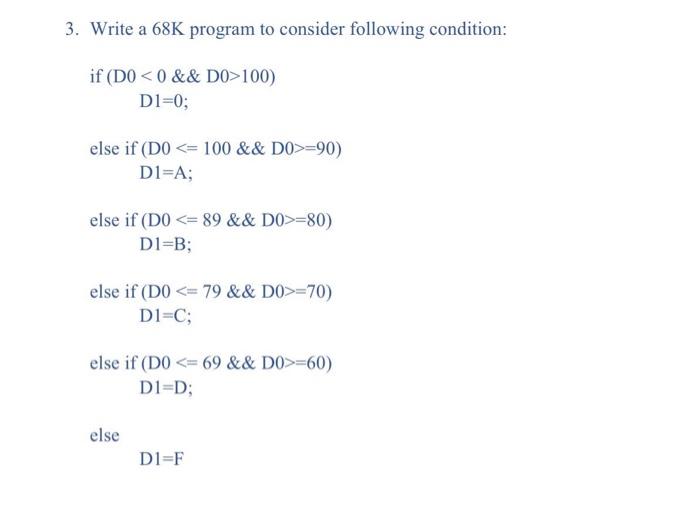 Solved 3. Write a 68K program to consider following | Chegg.com
