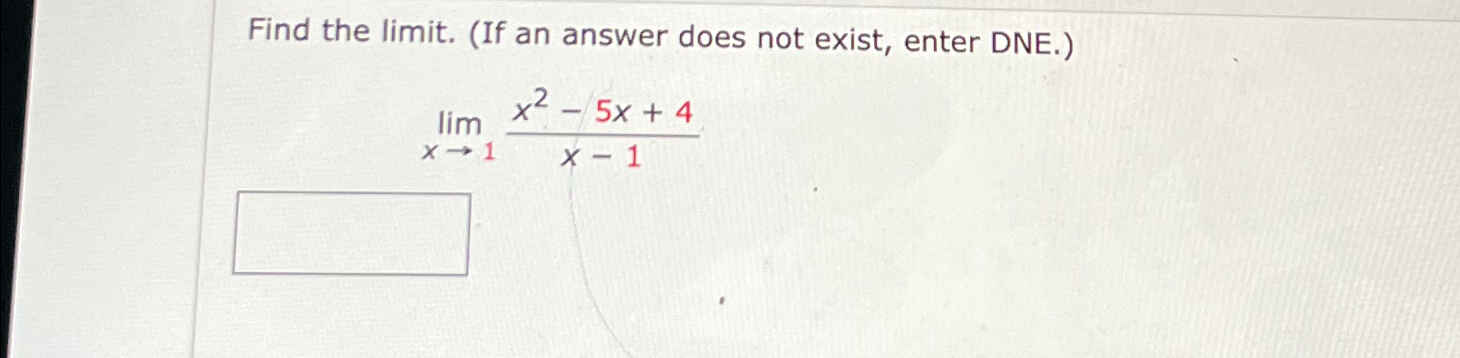 Solved Find the limit. (If an answer does not exist, enter | Chegg.com