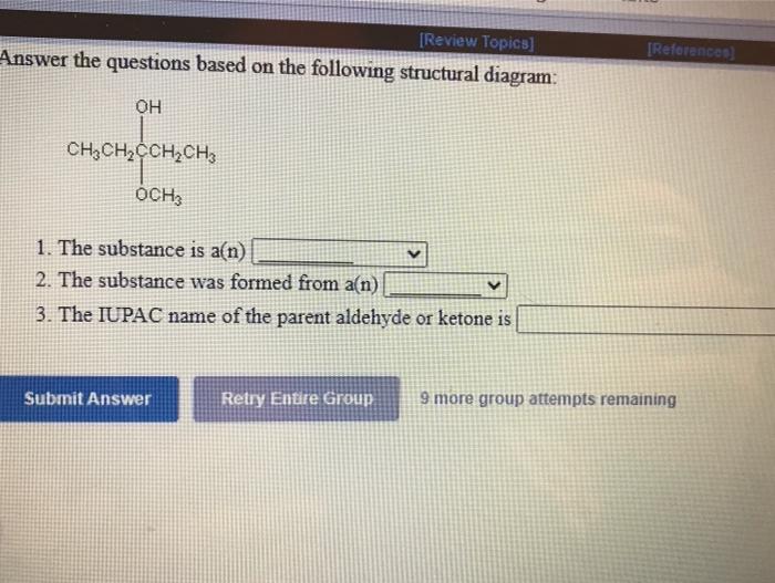 Solved Draw a structural formula for the hemiacetal formed | Chegg.com