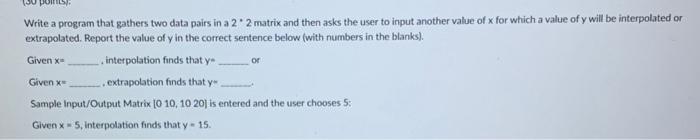 Solved Write a program that gathers two data pairs in a 2 . | Chegg.com