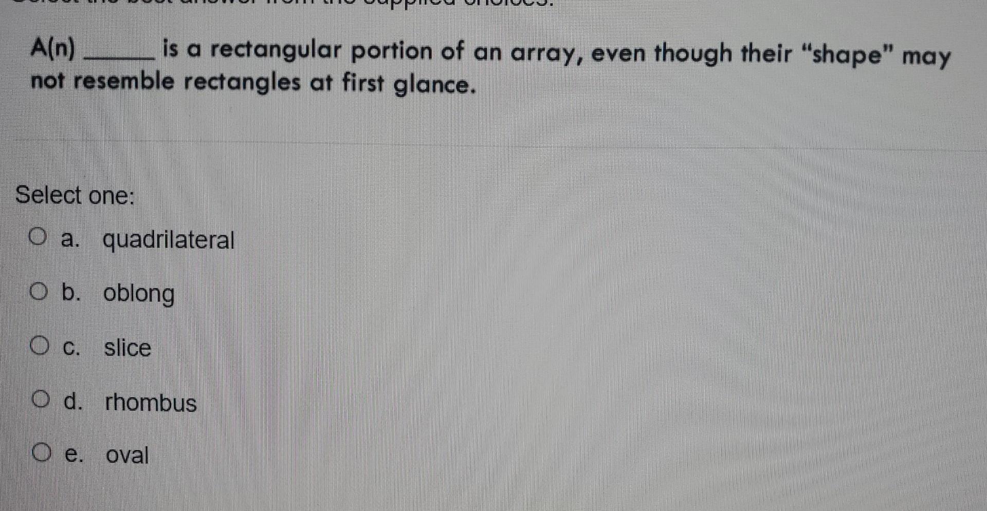Solved A(n) is a rectangular portion of an array, even | Chegg.com