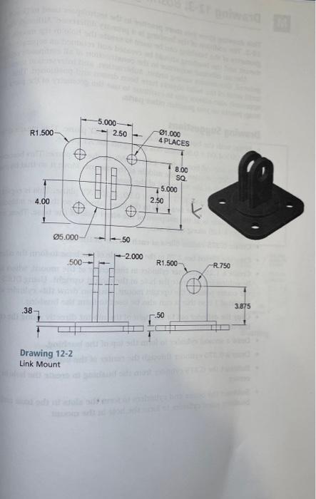 Solved Drawing 12-2 Link MountThis drawing is very | Chegg.com