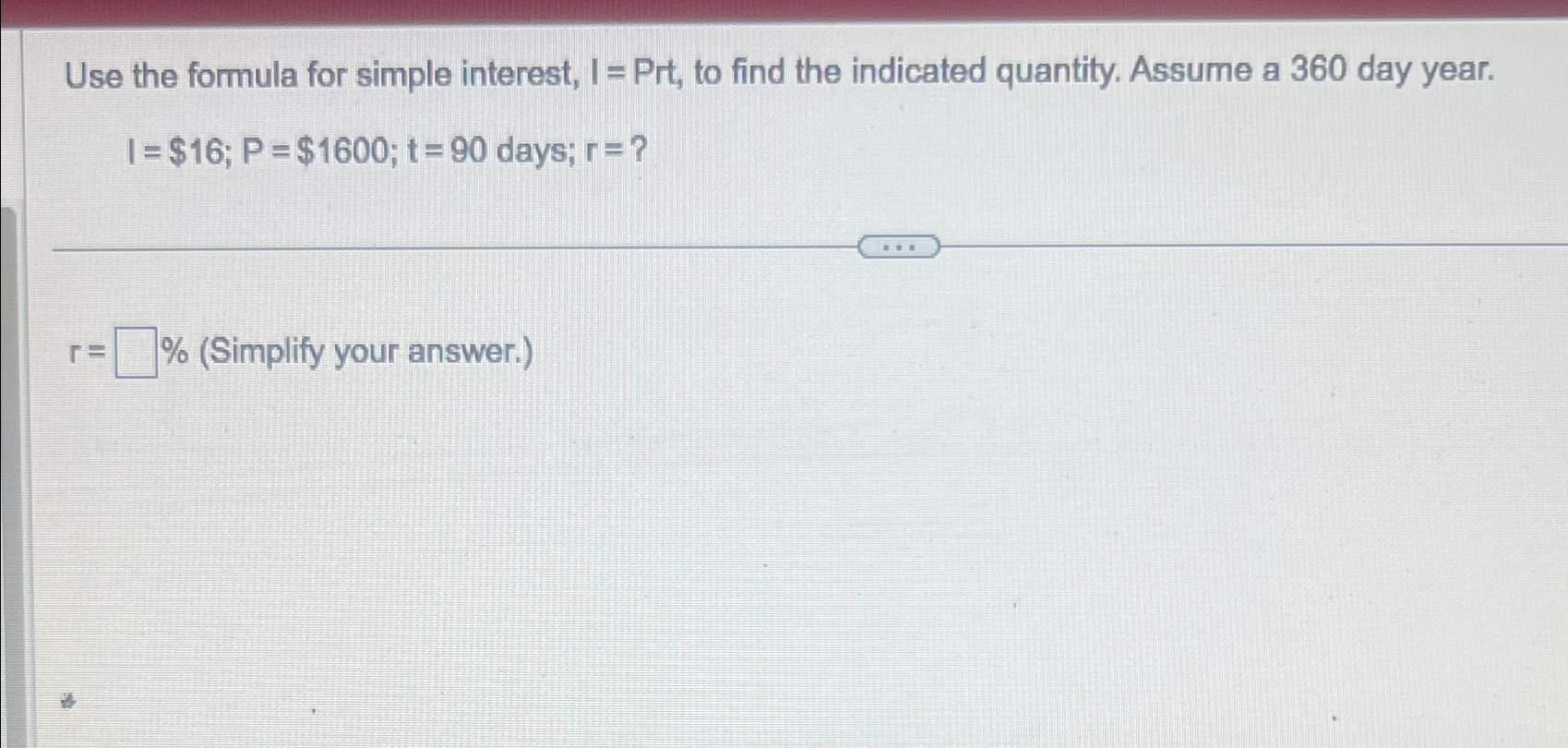 Solved Use the formula for simple interest, I = ﻿Prt, ﻿to | Chegg.com