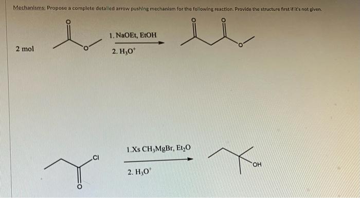 Solved Mechanisms: Propose a complete detailed arrow pushing | Chegg.com Solved Mechanisms: Propose a complete detailed arrow pushing | Chegg.com