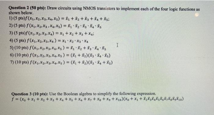 Solved Question 2 (50 pts): Draw circuits using NMOS | Chegg.com