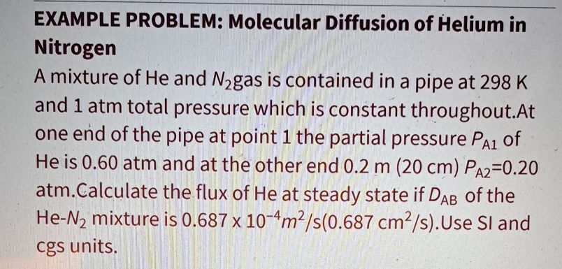 Solved EXAMPLE PROBLEM: Molecular Diffusion of Helium in | Chegg.com