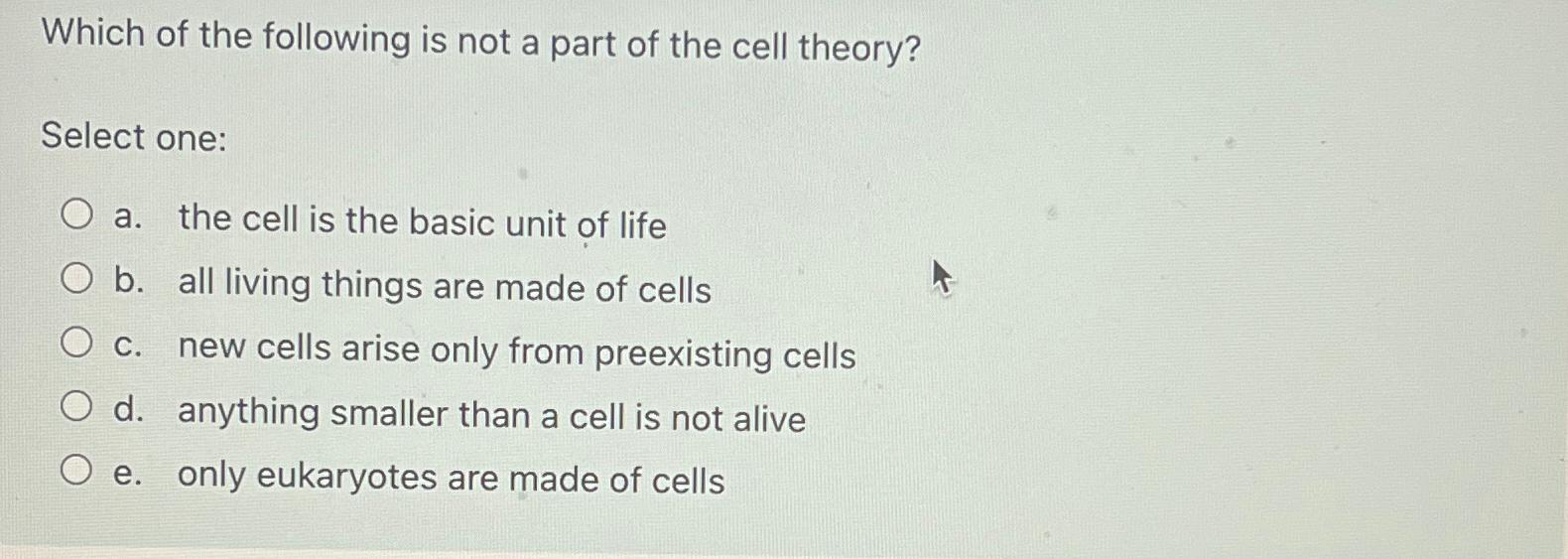 Solved Which of the following is not a part of the cell | Chegg.com