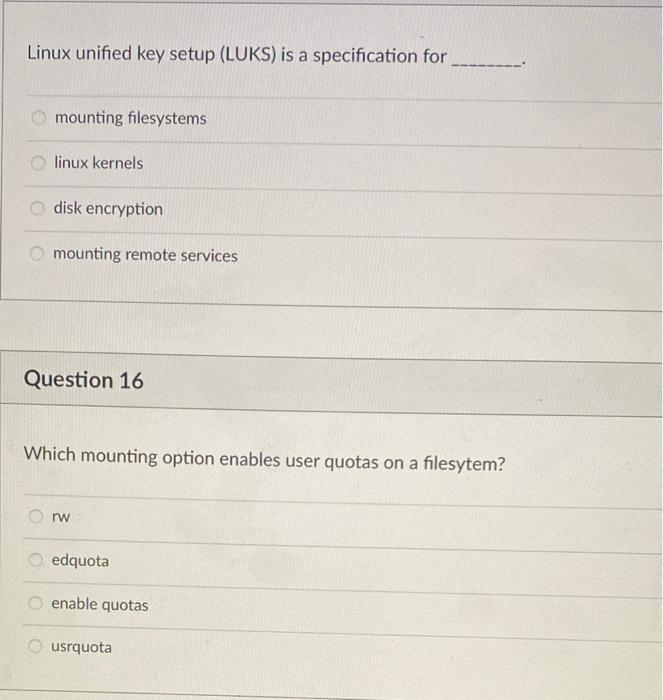 Solved Linux unified key setup (LUKS) is a specification for | Chegg.com