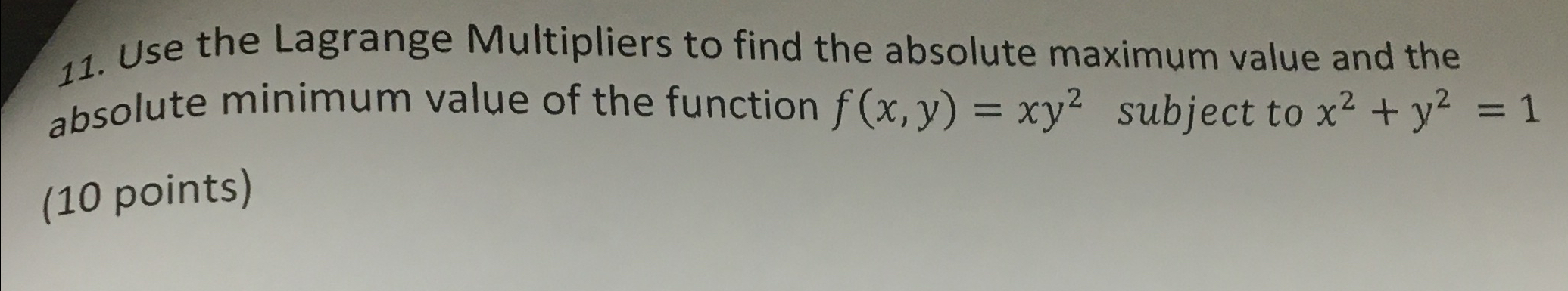 Solved Use the Lagrange Multipliers to find the absolute | Chegg.com