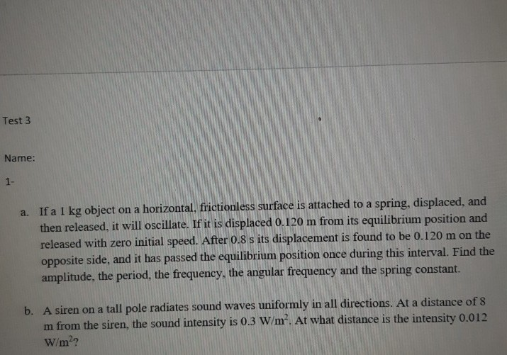 Solved a)Find the angular frequency and the spring constant. | Chegg.com