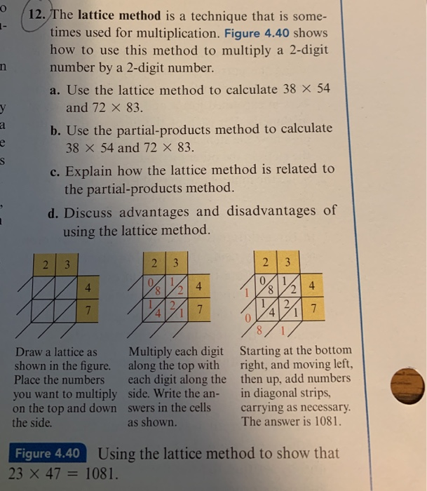 Solved 12. The lattice method is a technique that is some- | Chegg.com