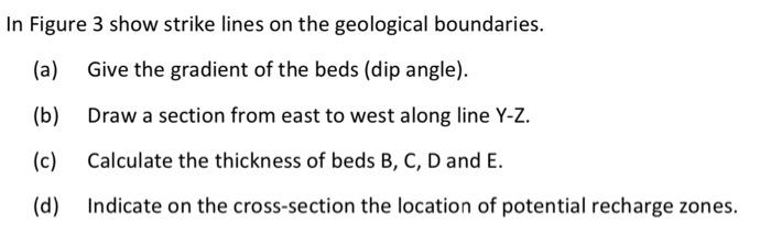 In Figure 3 show strike lines on the geological | Chegg.com
