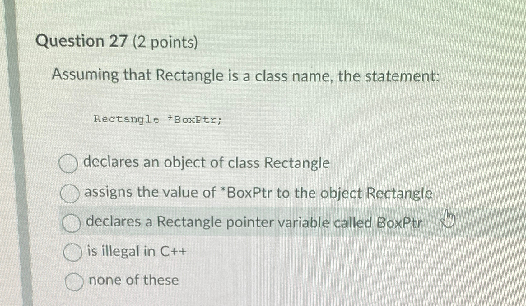Solved Question 27 (2 ﻿points)Assuming that Rectangle is a | Chegg.com