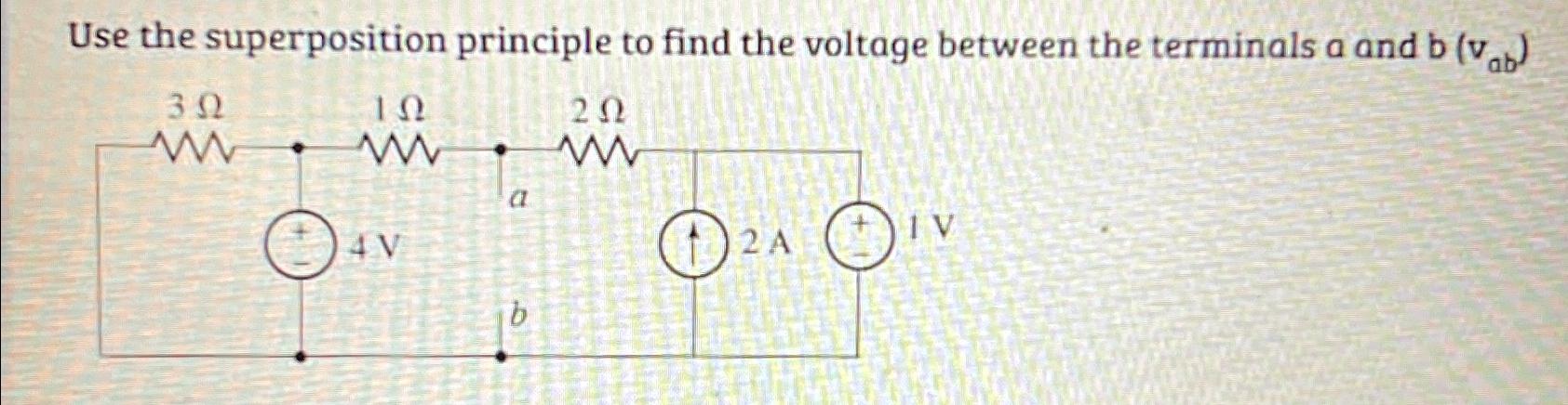 Solved Use the superposition principle to find the voltage | Chegg.com