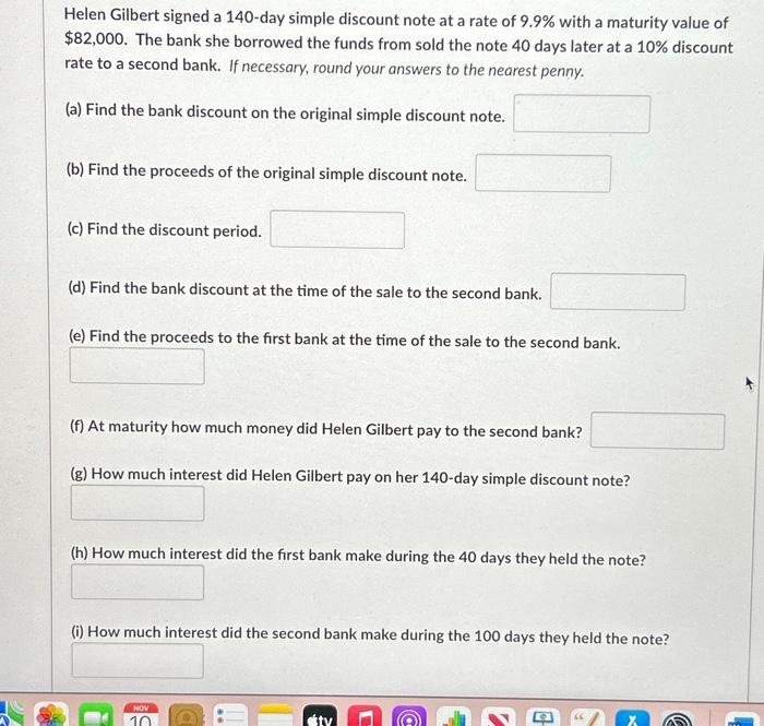 Solved Helen Gilbert signed a 140 -day simple discount note | Chegg.com