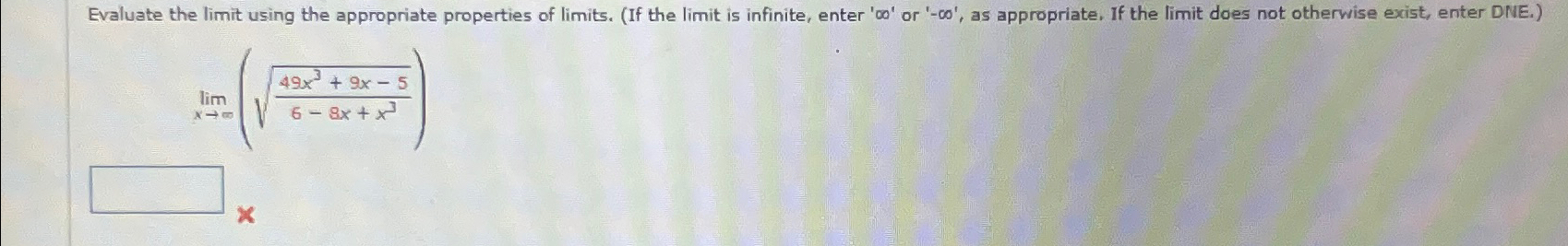 Solved Evaluate the limit using the appropriate properties | Chegg.com