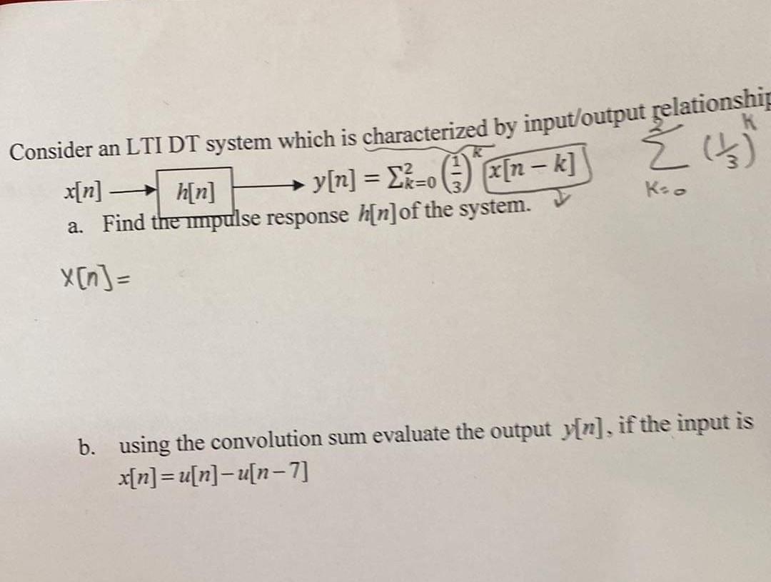 Solved Consider an LTI DT system which is characterized by | Chegg.com
