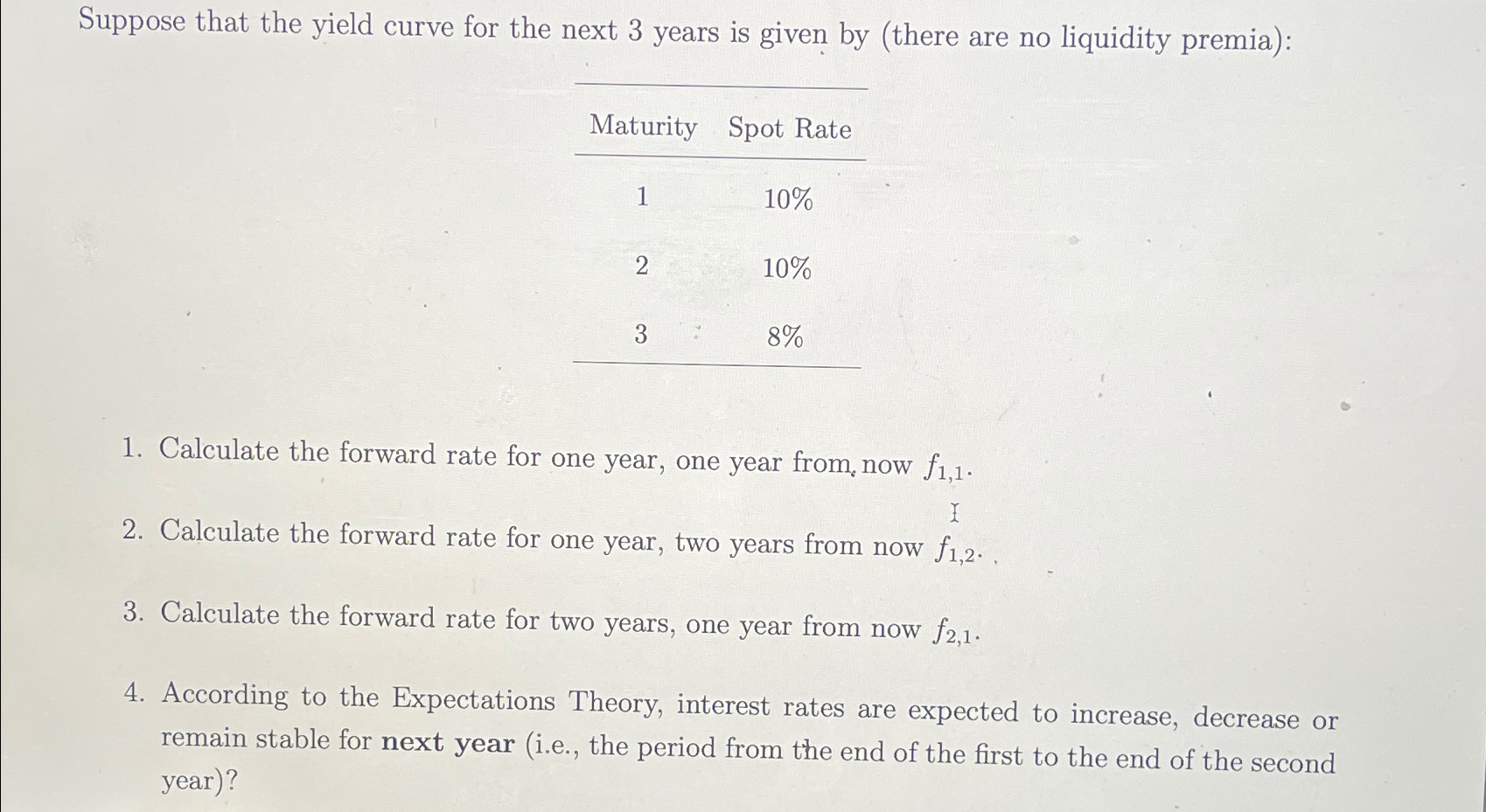 Solved Suppose that the yield curve for the next 3 ﻿years is | Chegg.com