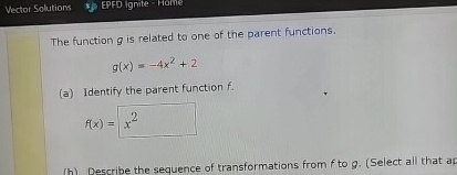 Solved Vector SolutionsEPFD IgniteHomeThe function g ﻿is | Chegg.com