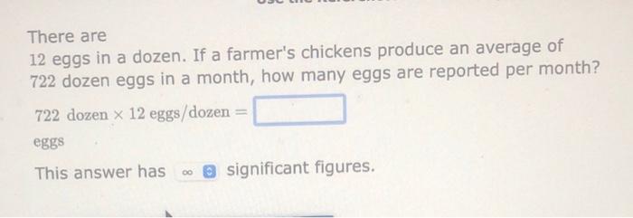 Solved There are 12 eggs in a dozen. If a farmer's chickens | Chegg.com