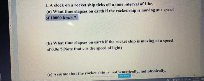 Solved 1. A clock on a rocket ship ticks off a time interval | Chegg.com