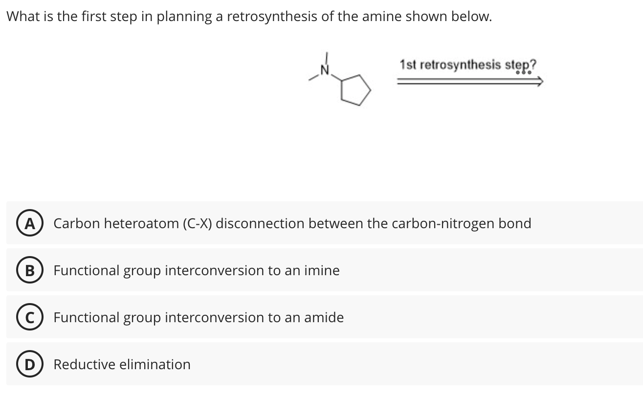 Solved What is the first step in planning a retrosynthesis | Chegg.com