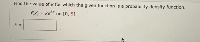 Solved Check whether the given function is a probability | Chegg.com