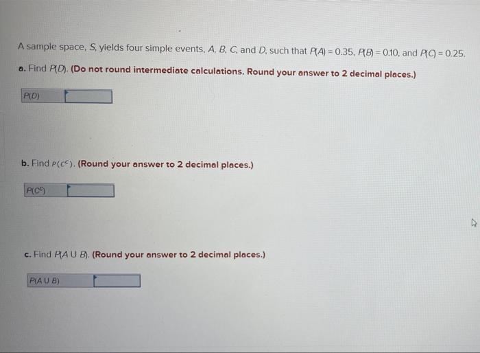 Solved A sample space, S, yields four simple events, A, B, | Chegg.com