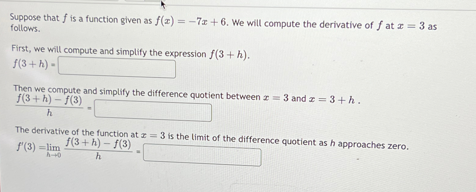 Solved Suppose that f ﻿is a function given as f(x)=-7x+6. | Chegg.com