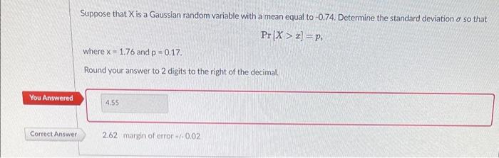 Solved Suppose that X is a Gaussian random variable with a | Chegg.com