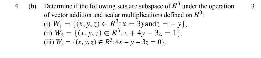 Solved (b) Determine if the following sets are subspace of | Chegg.com