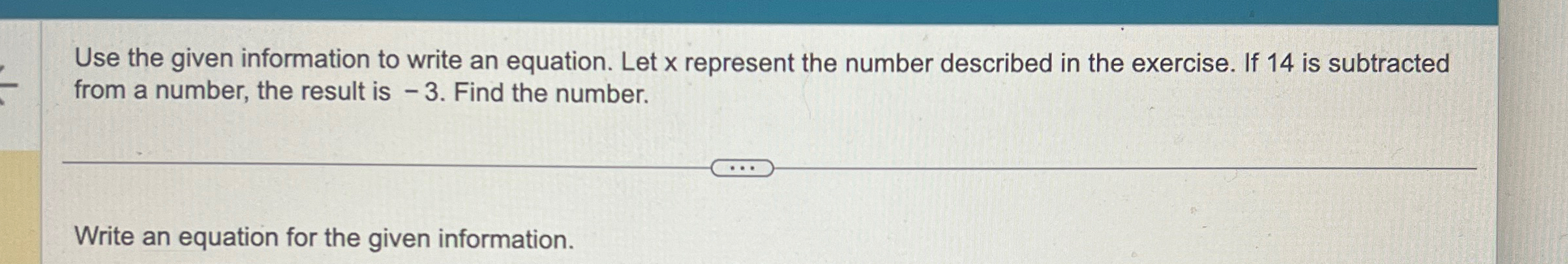 Solved Use the given information to write an equation. Let x | Chegg.com