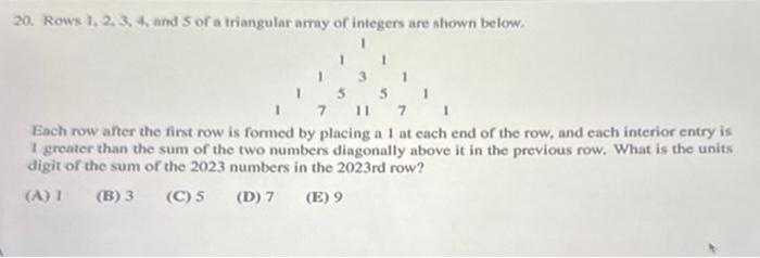 Solved 20. Rows 1,2,3,4, and 5 of a triangular amay of | Chegg.com