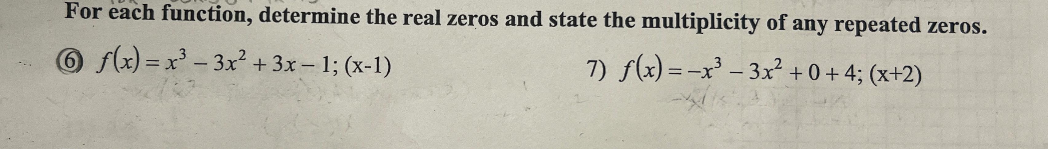 Solved For each function, determine the real zeros and state | Chegg.com