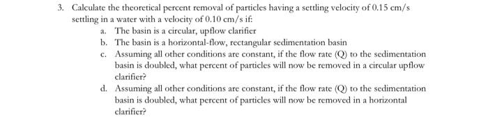 Solved 3. Calculate the theoretical percent removal of | Chegg.com