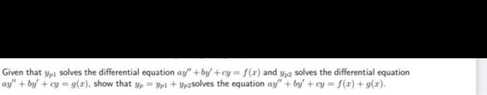 Solved Given that yp solves the differential equation ay" | Chegg.com