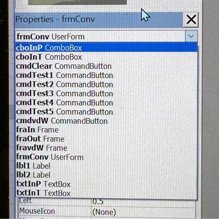 Solved Properties - frmConv frmConv UserForm cboInP ComboBox | Chegg.com