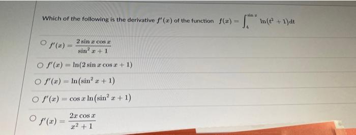 Solved Which of the following is the derivative f′(x) of the | Chegg.com