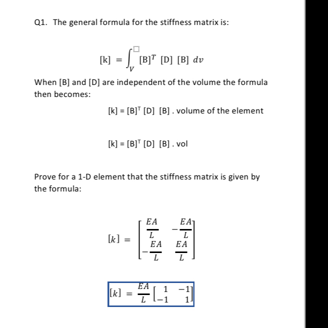 Solved Q1. ﻿The general formula for the stiffness matrix | Chegg.com