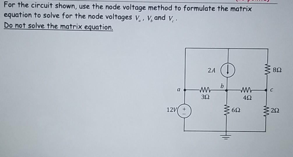 Solved Use node voltage method to formulate the matrix | Chegg.com