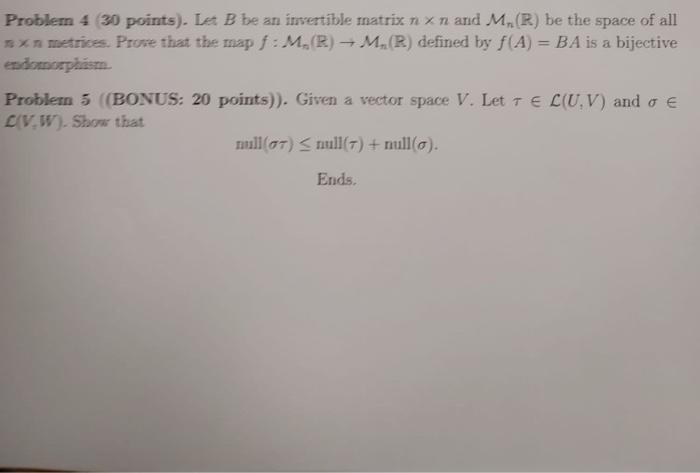 Solved Problem 4 (30 points). Let B be an invertible matrix | Chegg.com