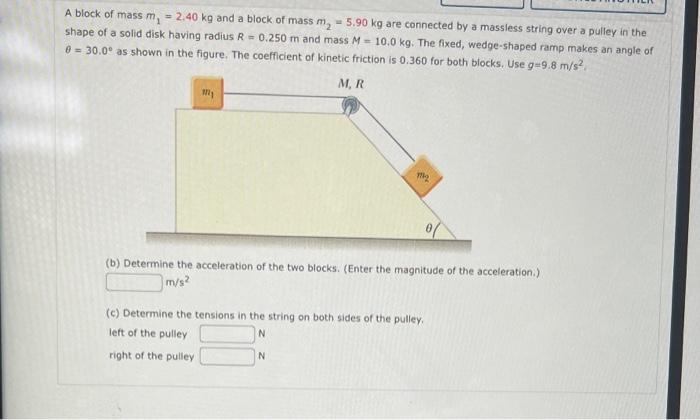 Solved A block of mass m1=2.40 kg and a block of mass | Chegg.com