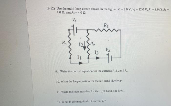 Solved (9-12) Use the multi-loop circuit shown in the | Chegg.com