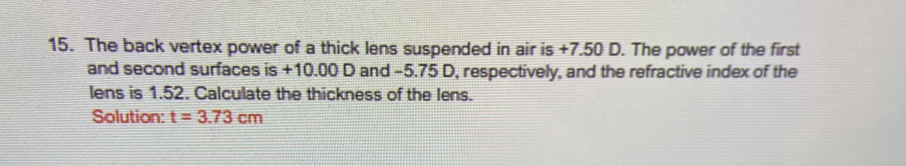 Solved The back vertex power of a thick lens suspended in | Chegg.com
