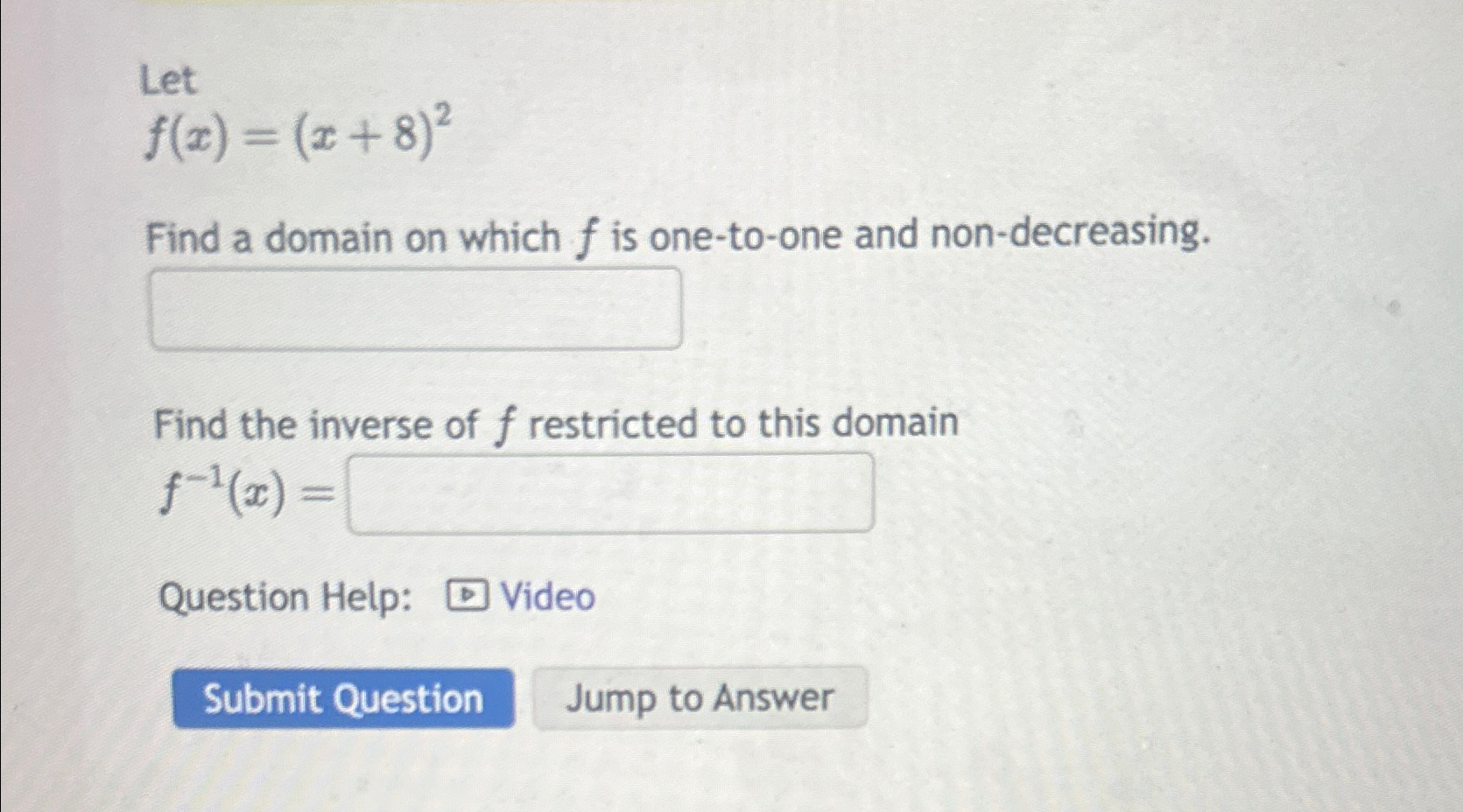 Solved Letf(x)=(x+8)2Find a domain on which f ﻿is one-to-one | Chegg.com