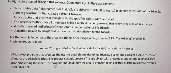 Solved . . Design a class named Triangle that extends | Chegg.com