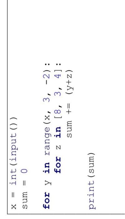 Solved X Int Input Sum 0 For Y In Range X3−2 For 