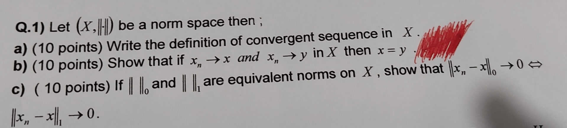 Solved Q.1) ﻿Let (x,||||) ﻿be a norm space then ;a) (10 | Chegg.com