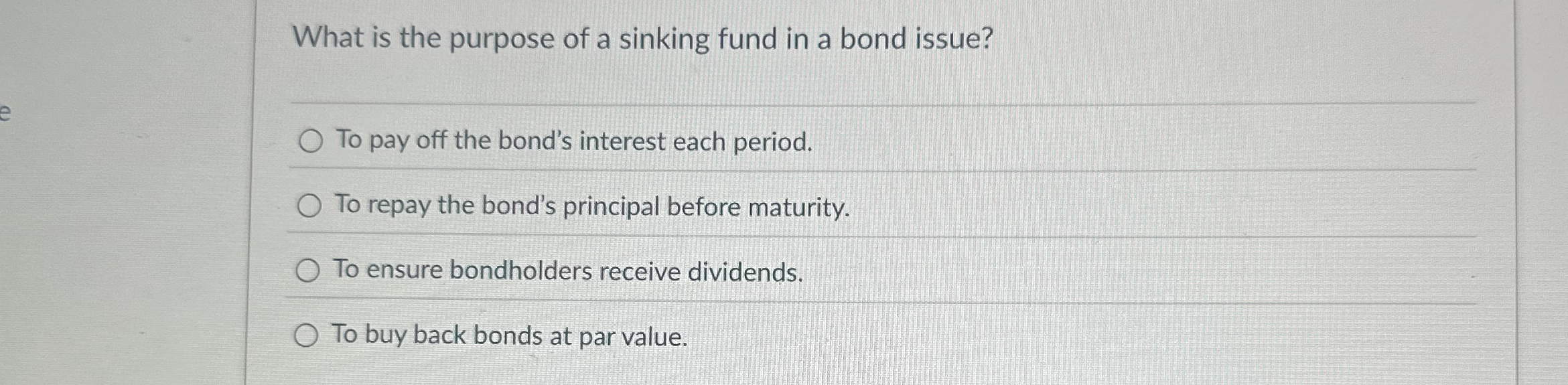 Solved What is the purpose of a sinking fund in a bond | Chegg.com